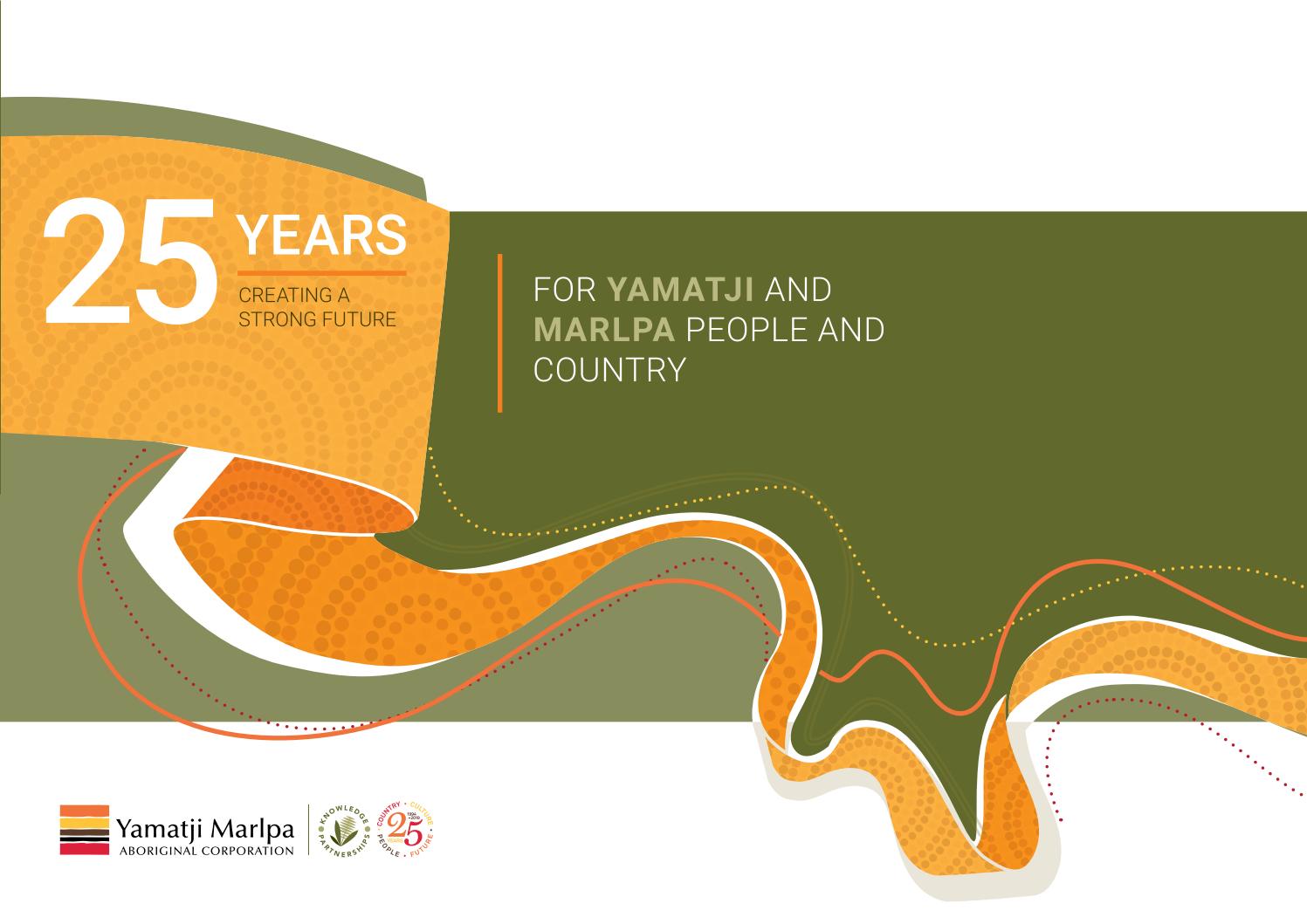 YMAC - 25 Years, Creating a Strong Future for Yamatji and Marlpa People ...