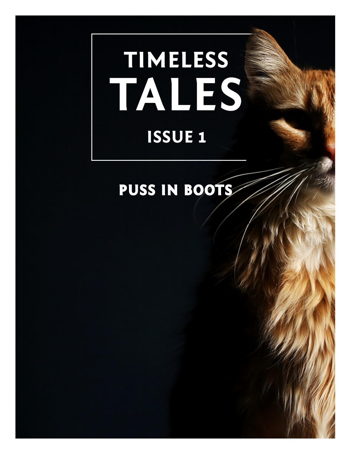 Timeless Tales Magazine: Puss in Boots by Timeless Tales Magazine - Issuu