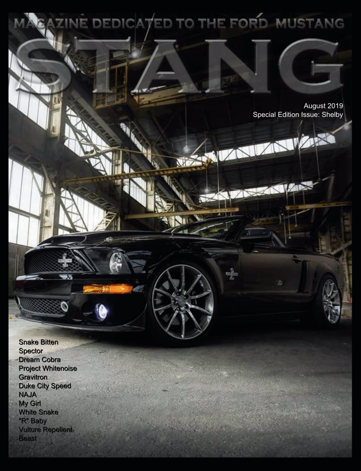 STANG Magazine Special Edition Issue: Shelby 2019 by STANG Magazine - Issuu