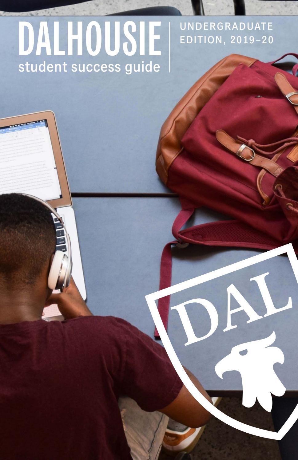 2019 Student Success Guide by Dalhousie University - Issuu