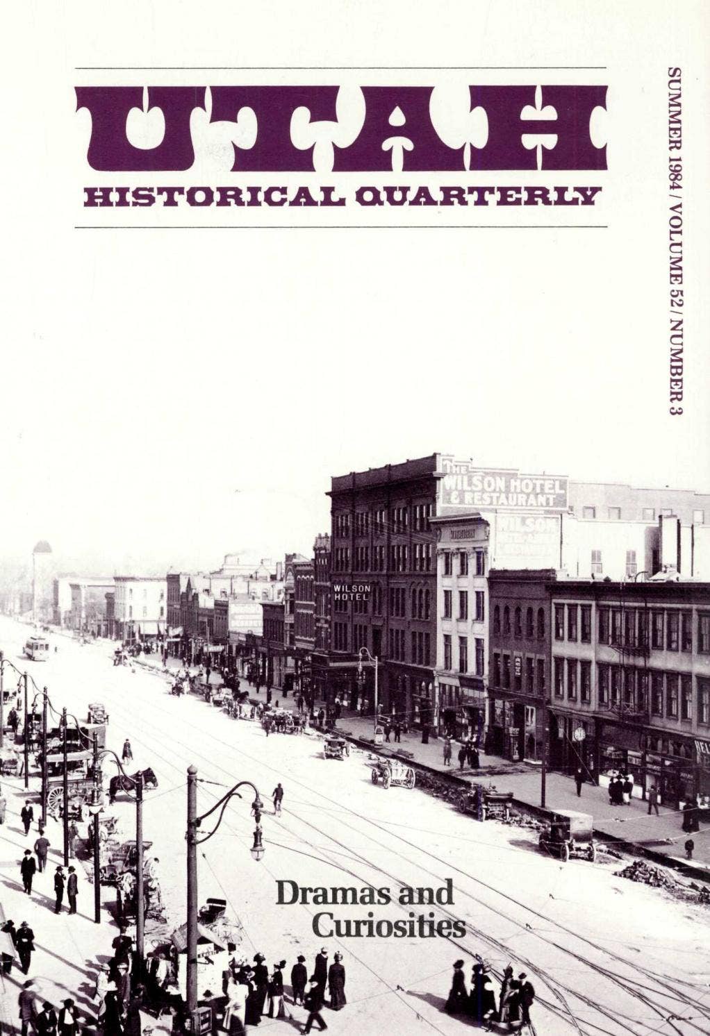Utah Historical Quarterly, Volume 52, Number 3, 1984 by Utah Historical ...