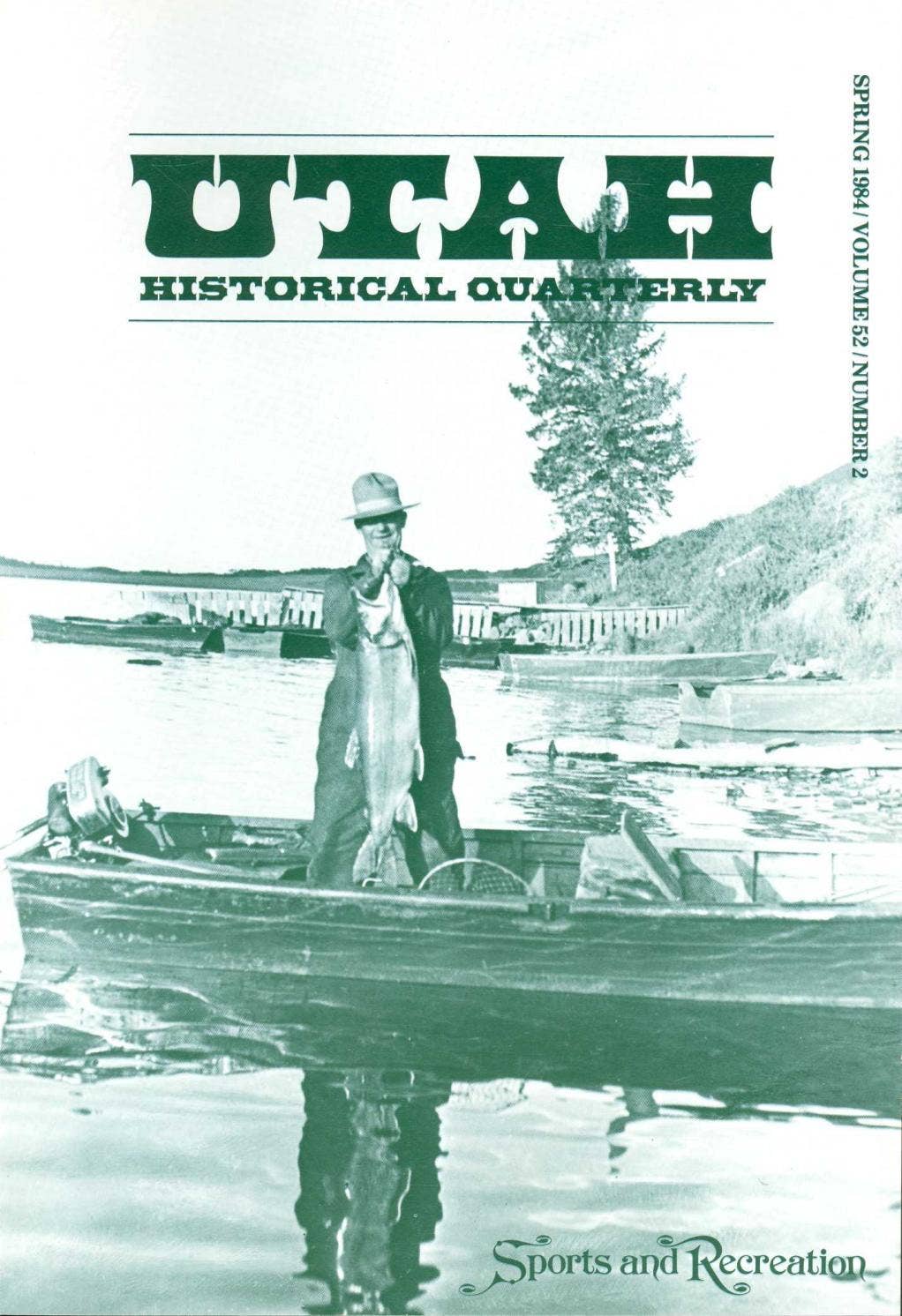 Utah Historical Quarterly, Volume 52, Number 2, 1984 by Utah Historical ...