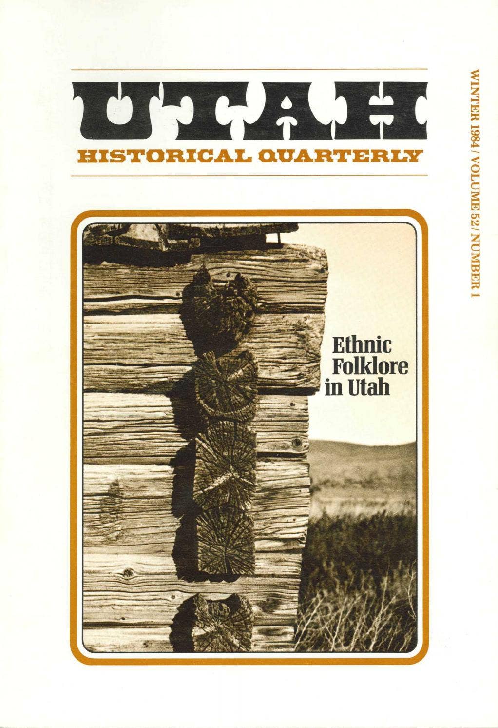 Utah Historical Quarterly, Volume 52, Number 1, 1984 by Utah Historical ...