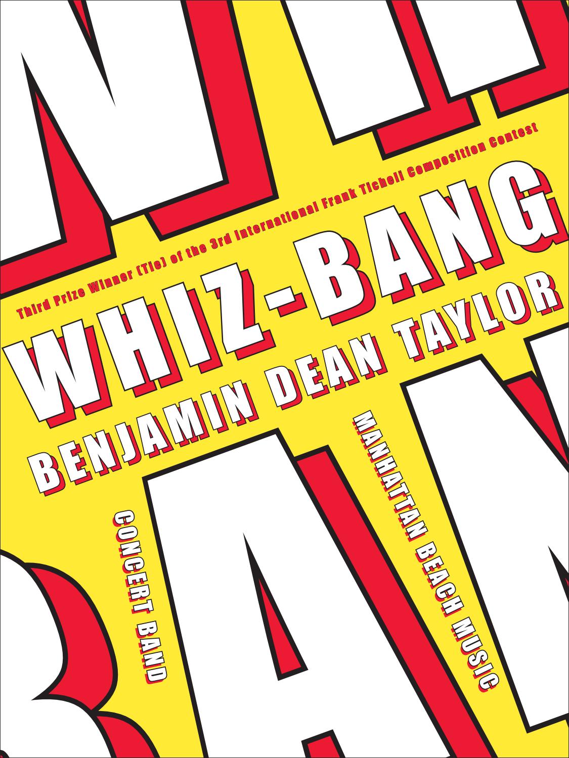 Whiz-Bang for concert band by Benjamin Dean Taylor by Manhattan Beach ...