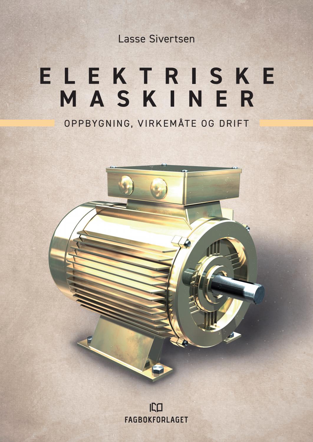 Elektriske maskiner (9788245032963) by Fagbokforlaget - Issuu