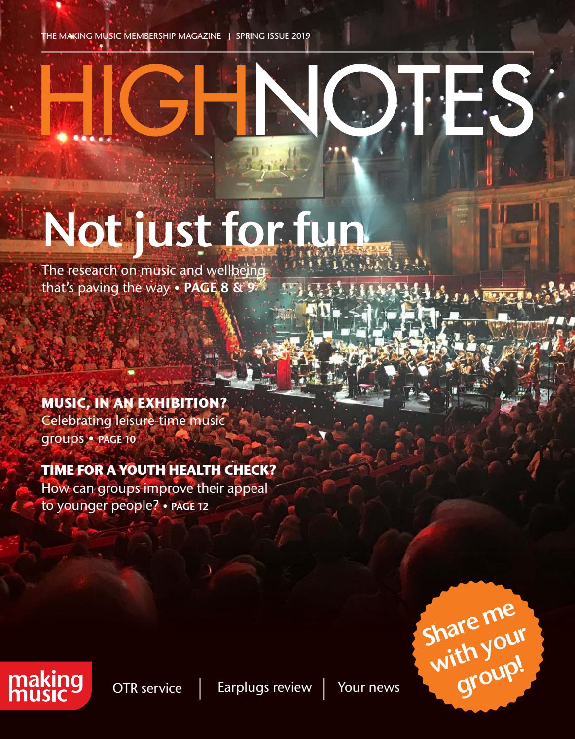 Highnotes issue 39, spring 2019 by Making Music - Issuu