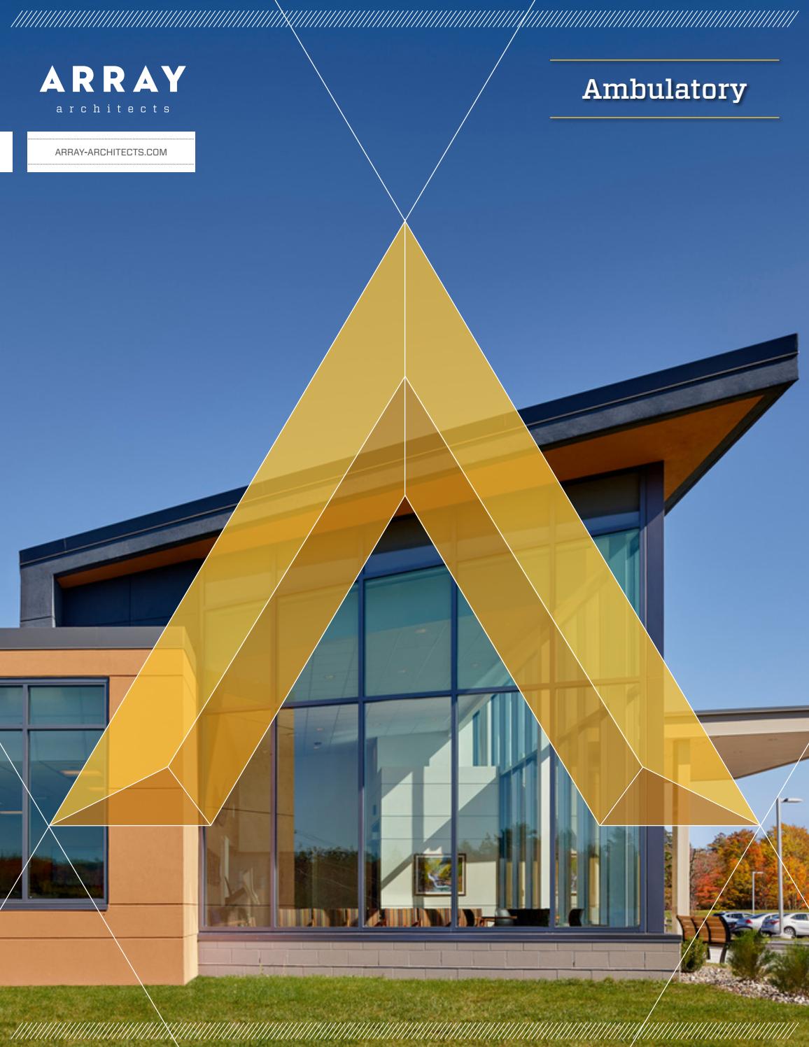 Ambulatory Care by Array Architects - Issuu