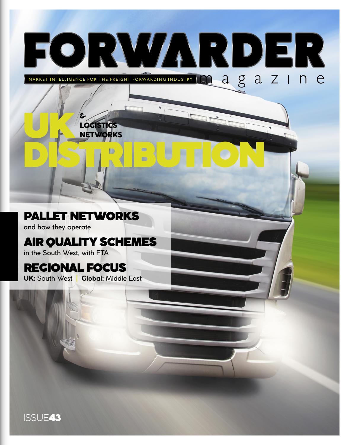 FORWARDER magazine issue 43, 'UK distribution & networks' by Freight ...