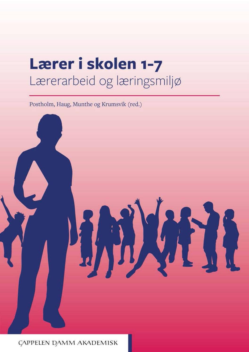 Lærer i skolen 1- 7 by Cappelen Damm - Issuu