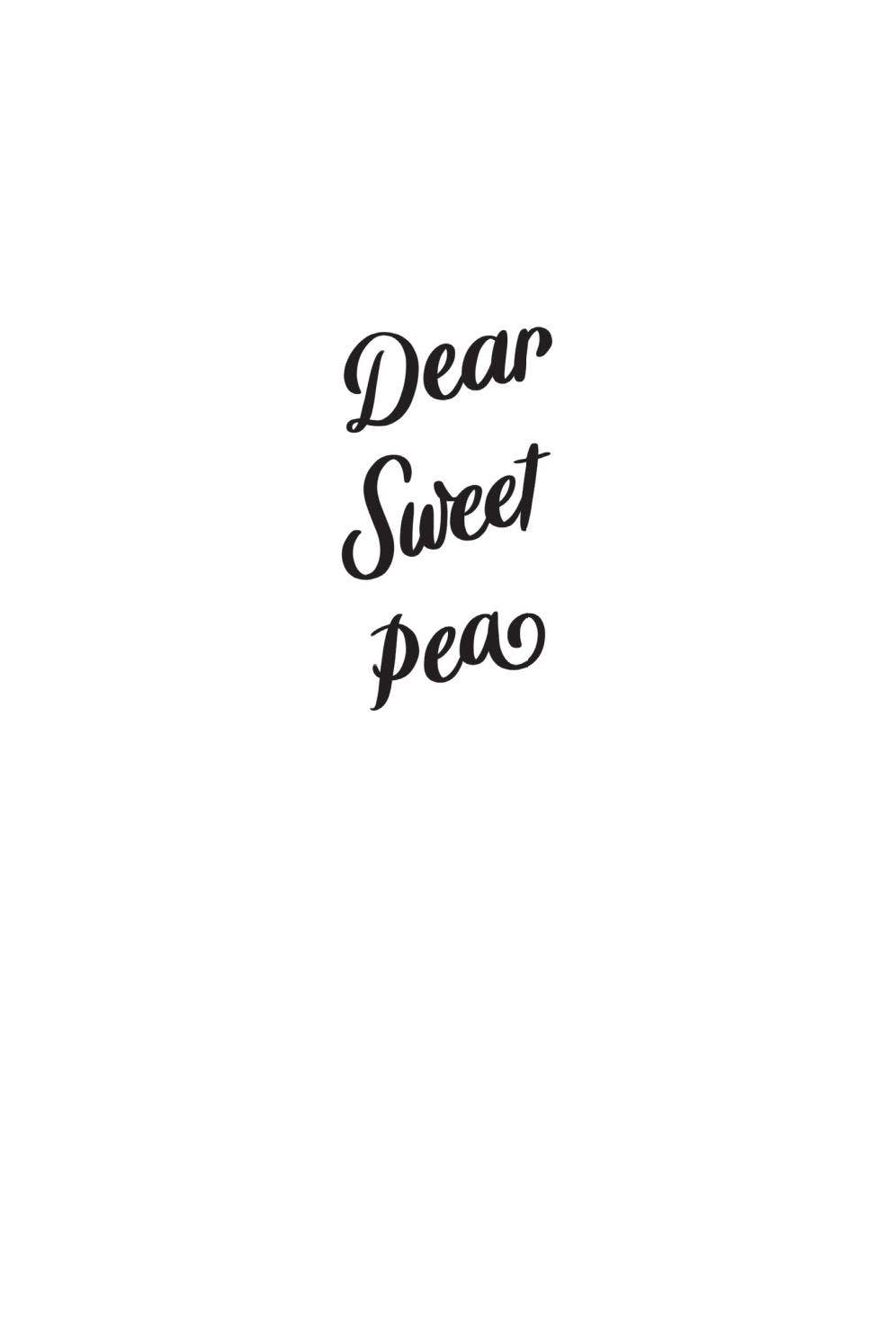 Dear Sweet Pea by HarperCollins Children's Books - Issuu