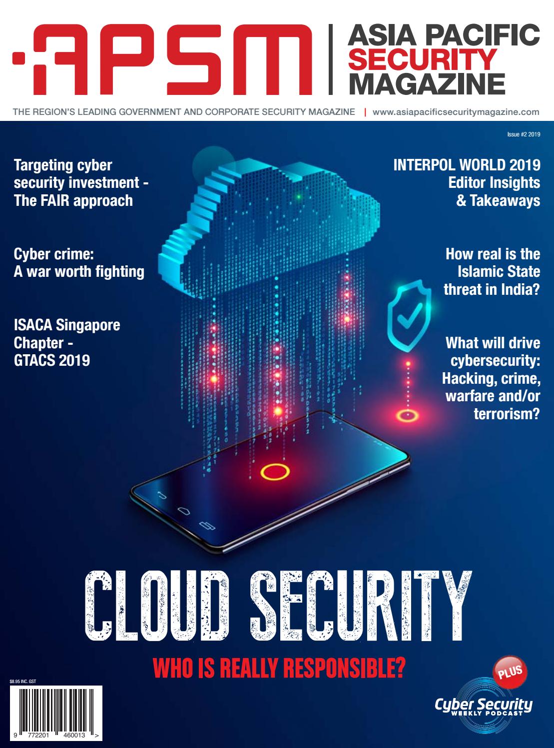 Asia Pacific Security Magazine, Issue 2, 2019 by MySecurity Marketplace ...