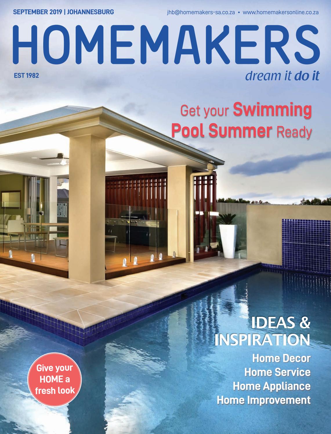 Homemakers Johannesburg, September 2019 by HOMEMAKERS - Issuu