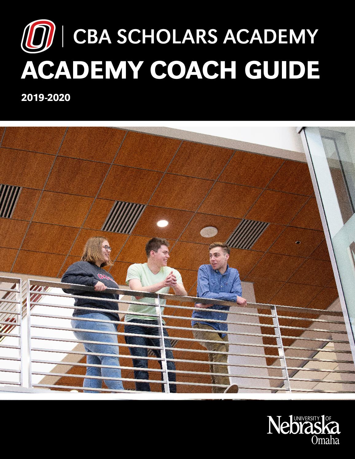 2019-2020 CBA Scholars Academy Coach Guide by UNO College of Business ...