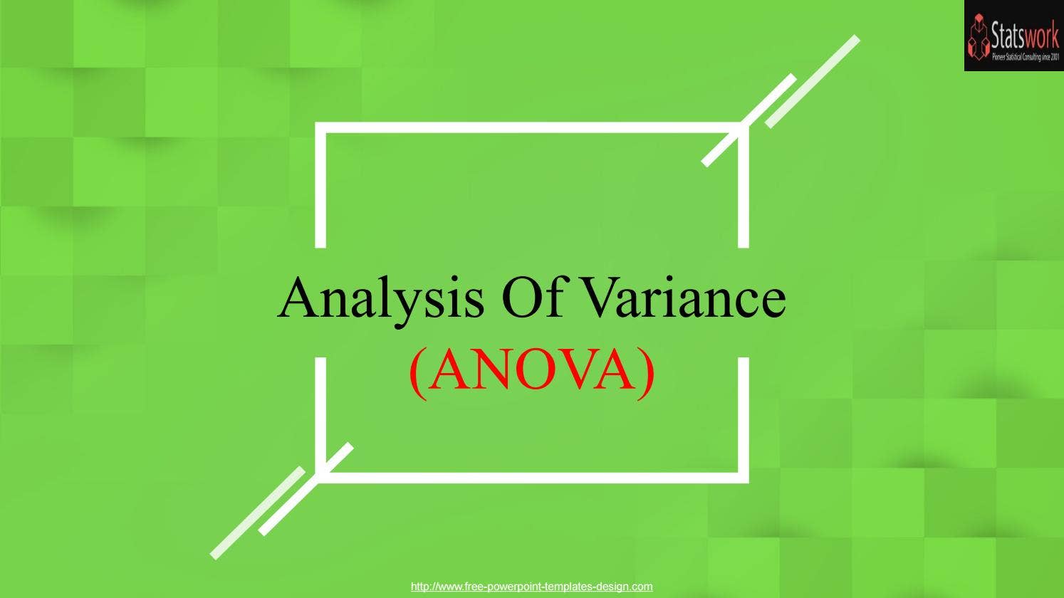Analysis of variance (ANOVA) - Statswork by Statswork - Issuu