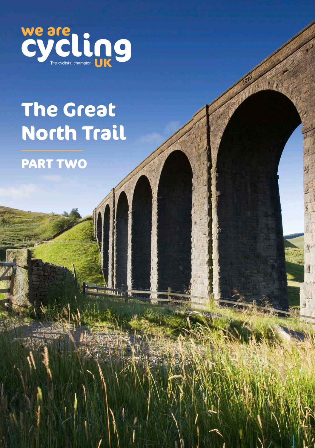 The Great North Trail Part 2 by Cycling UK - Issuu