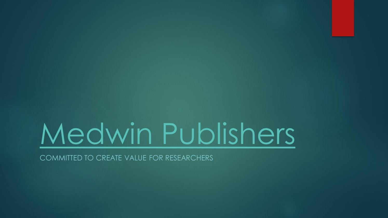 Medwin Publishers by Medwin Publishers - Issuu