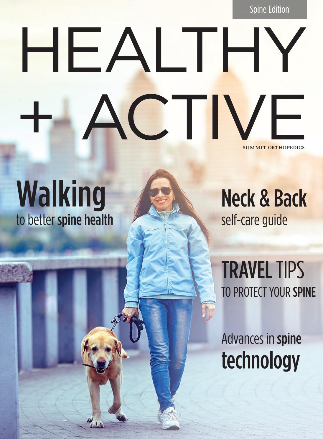 Healthy + Active | Spine Edition by Summit Orthopedics - Issuu