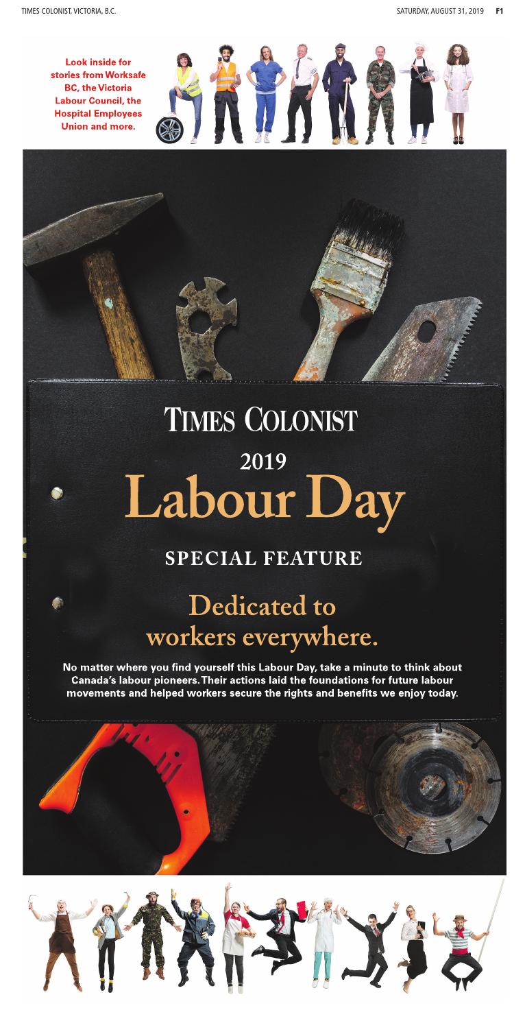 Labour Day - August 31, 2019 by Times Colonist - Issuu
