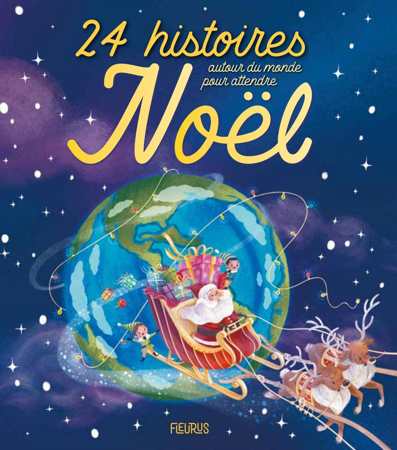 24 histoires autour du monde pour attendre Noël by Fleurus Editions - Issuu