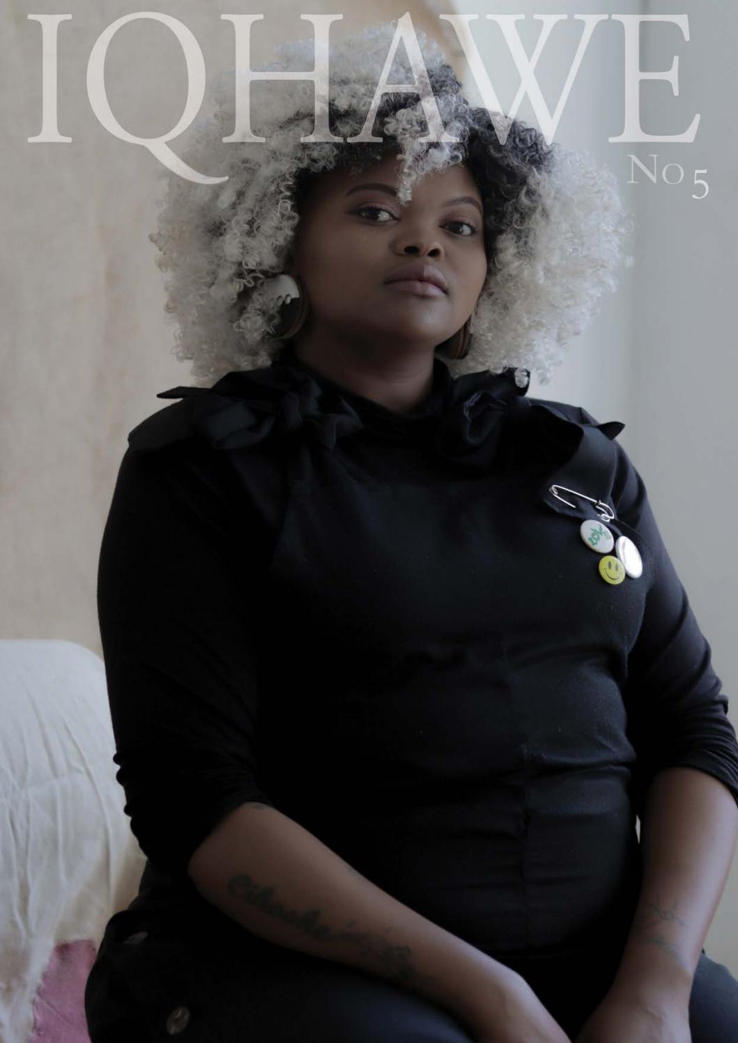THE ALL FEMALE ISSUE- IQhawe No.5 by IQHAWE MAGAZINE - Issuu