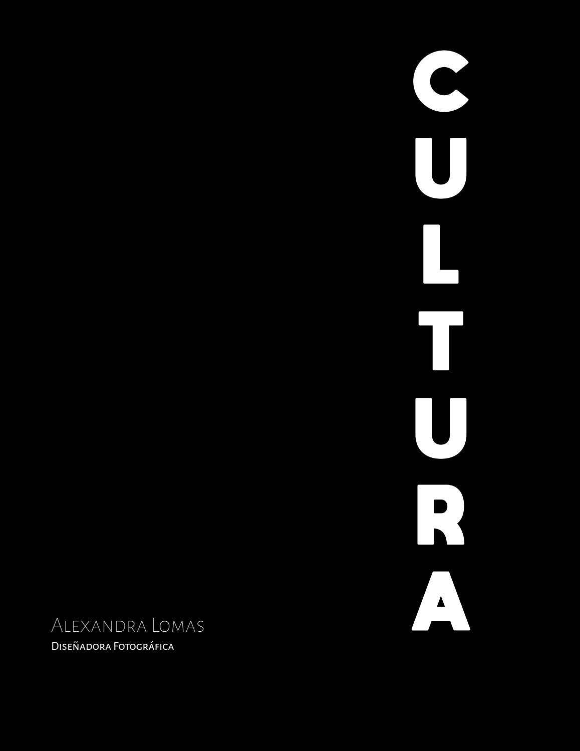 Cultura - Alexandra Lomas by Diseño Fotográfico - Issuu