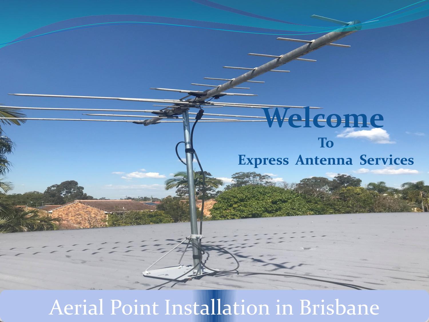 Aerial Point Installation in Brisbane by Jonathan Burfield - Issuu