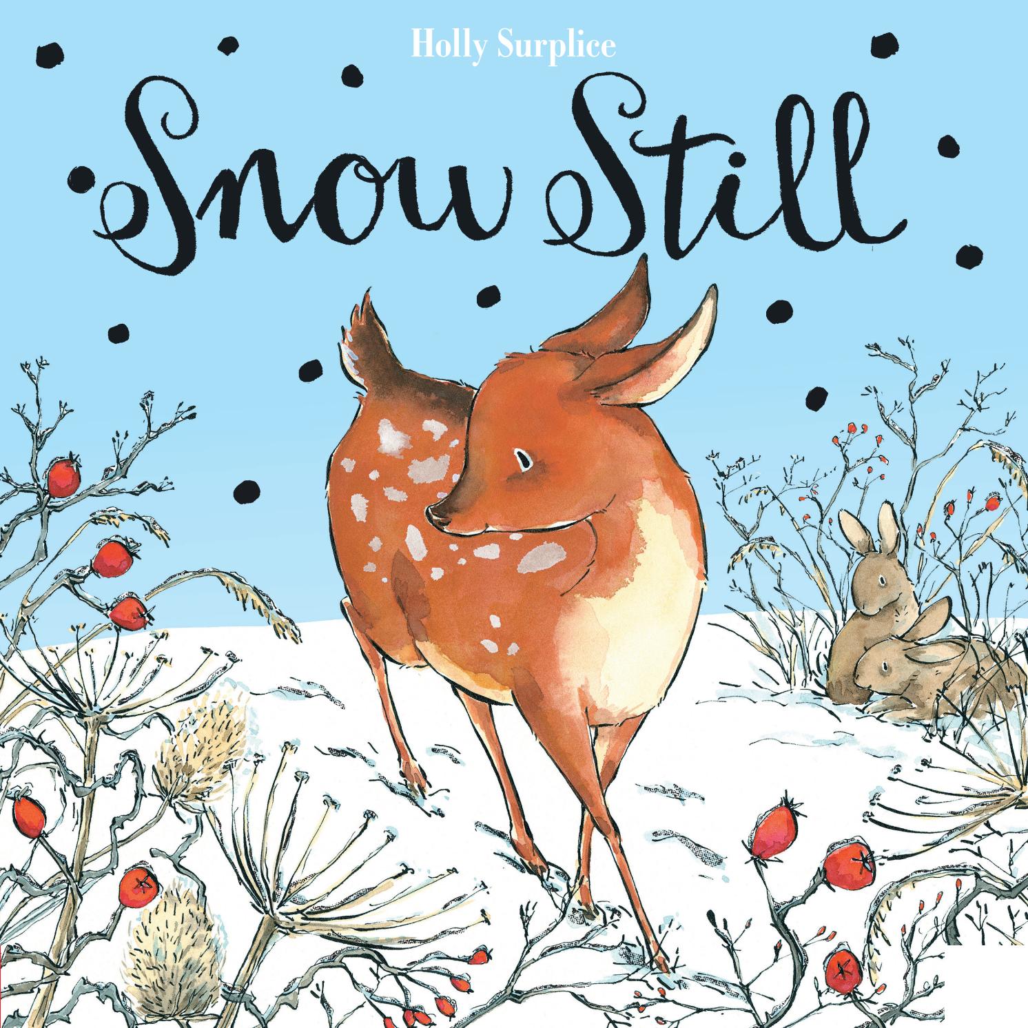 Snow Still - preview by Nosy Crow - Issuu