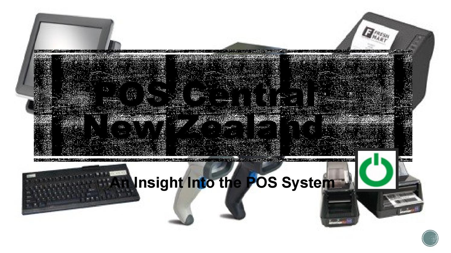An Insight Into the POS System by Poscentralnz - Issuu