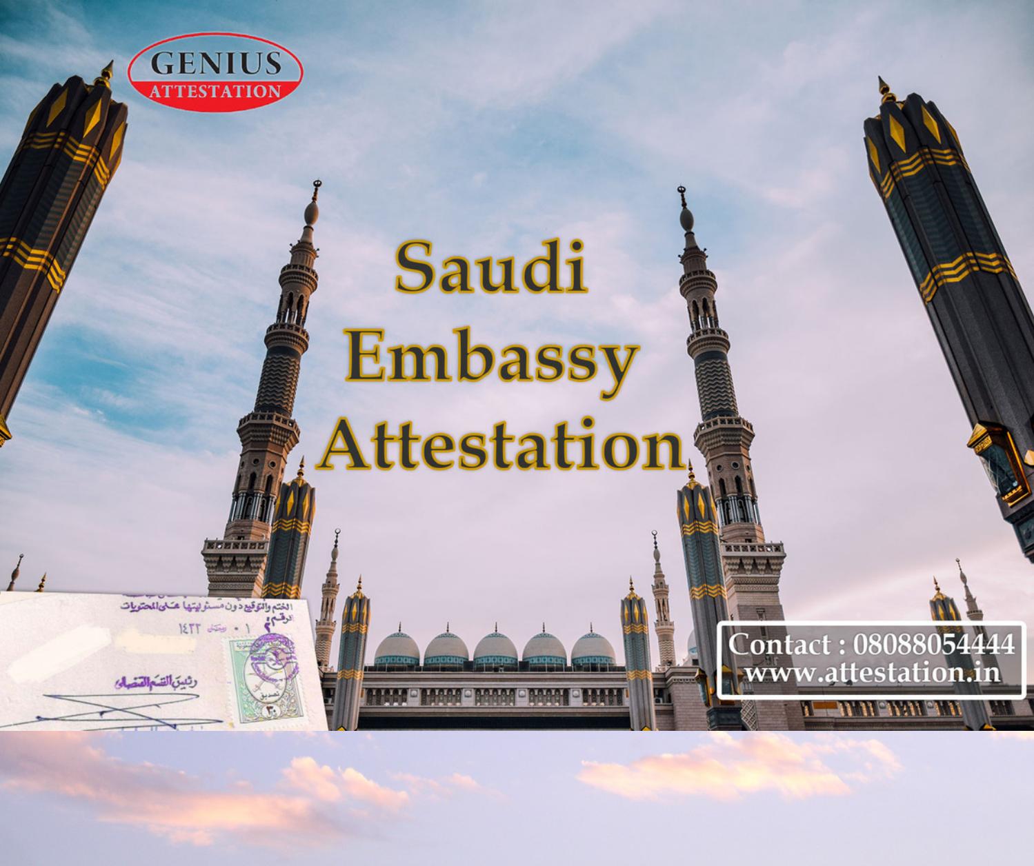 Saudi Embassy Attestation by Genius Attestation Services - Issuu