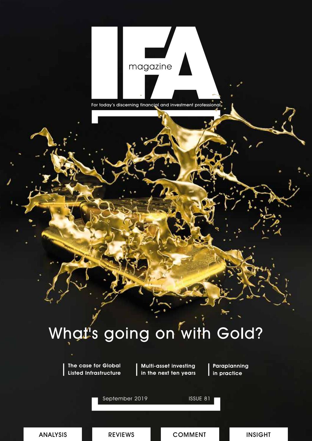 What Going On With Gold? | IFA 81 | September 2019 by Clifton Media Lab ...