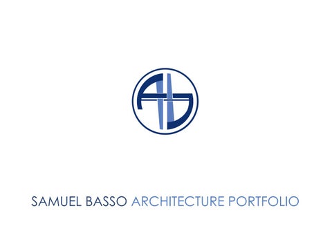 Samuel Basso | Architecture Portfolio by Samuel Basso - Issuu