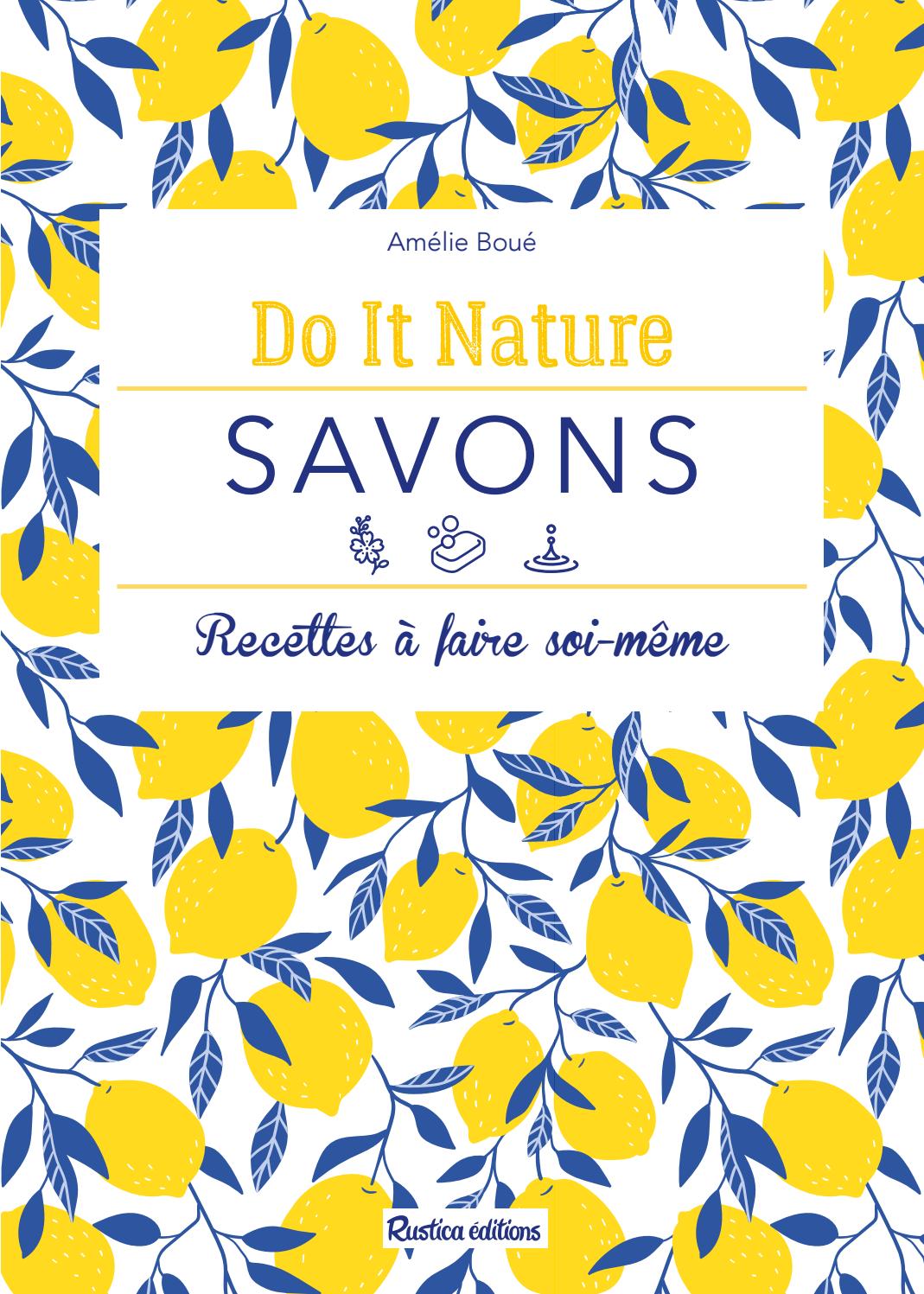 Do it Nature Savons by Fleurus Editions - Issuu