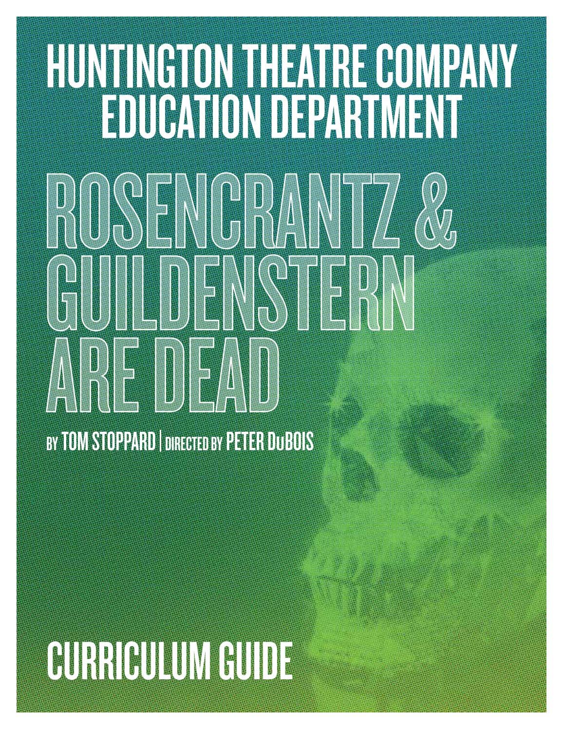 Rosencrantz & Guildenstern Are Dead: Curriculum Guide by Huntington ...