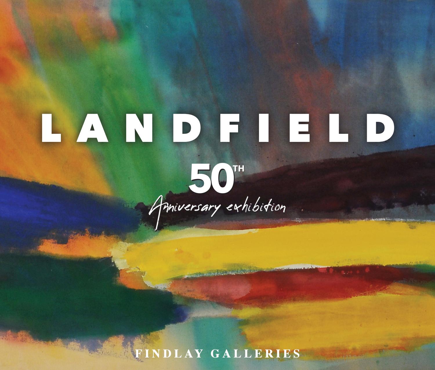 Ronnie Landfield - 50th Anniversary Exhibition by findlaygalleries - Issuu