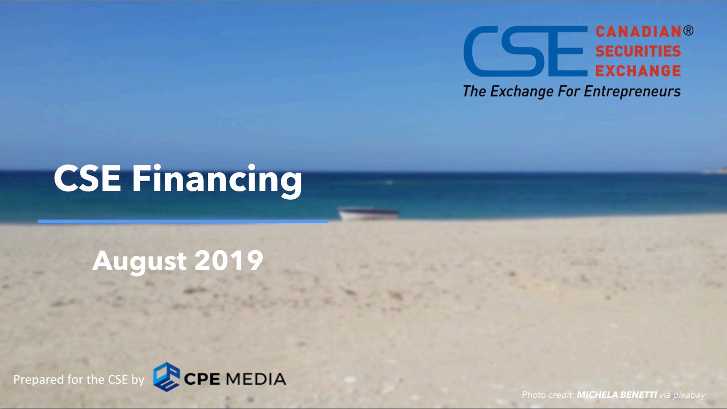 CSE Financing Report - August 2019 by Canadian Securities Exchange - Issuu