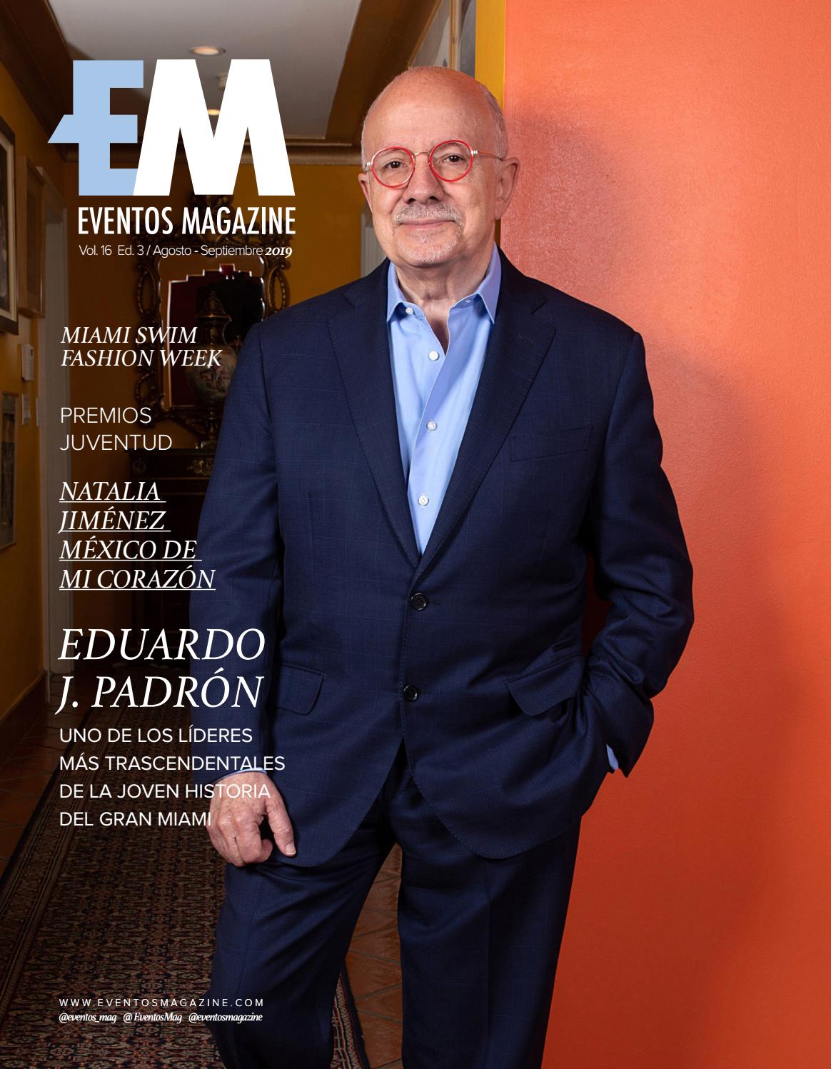 Dr. Eduardo J. Padrón by Ivelisse Tamargo - Issuu