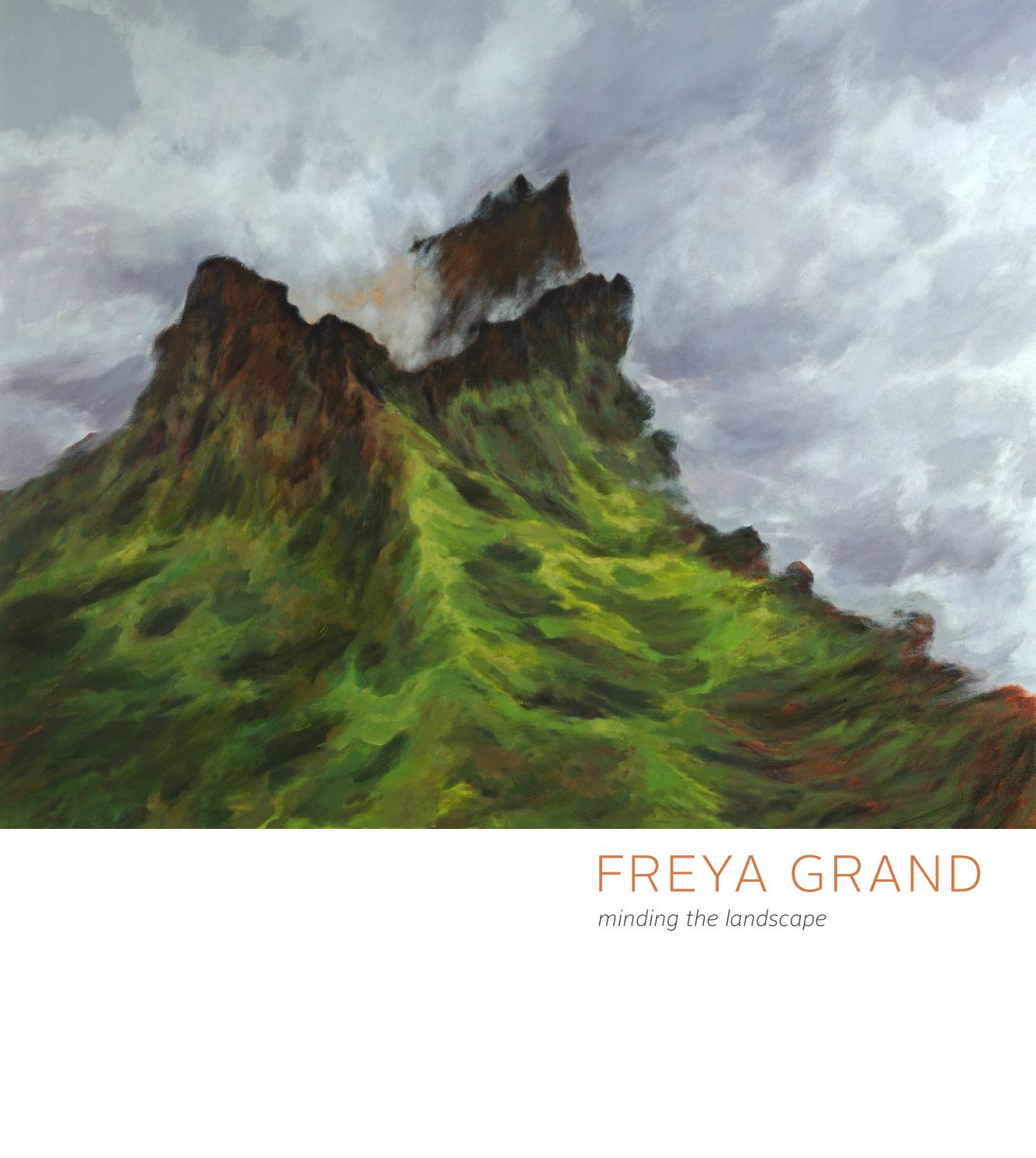 Freya Grand: Minding the Landscape by Women in the Arts - Issuu