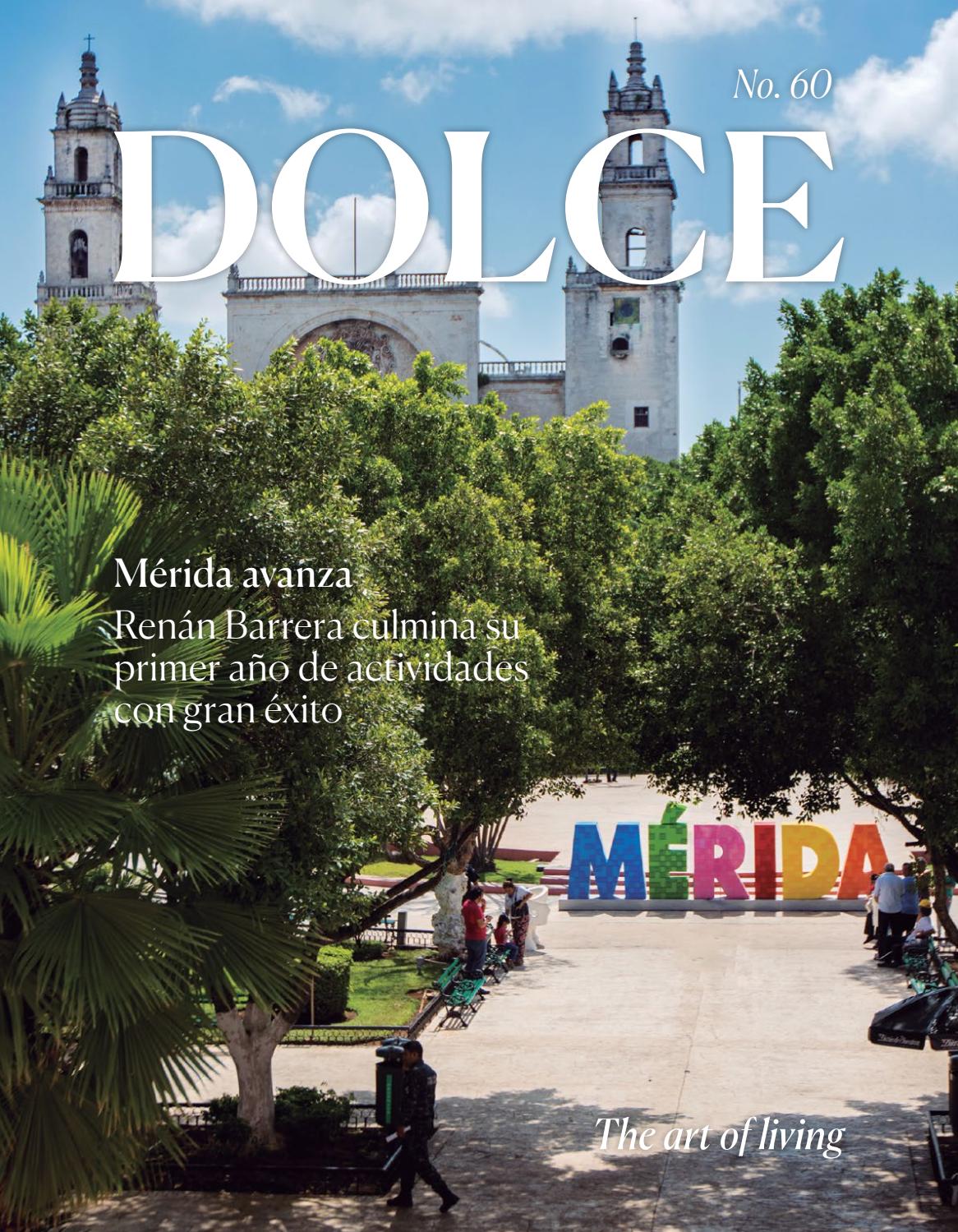 Dolce Magazine No. 60 / 2019 Lifestyle Edition - Especial: MÉRIDA ...
