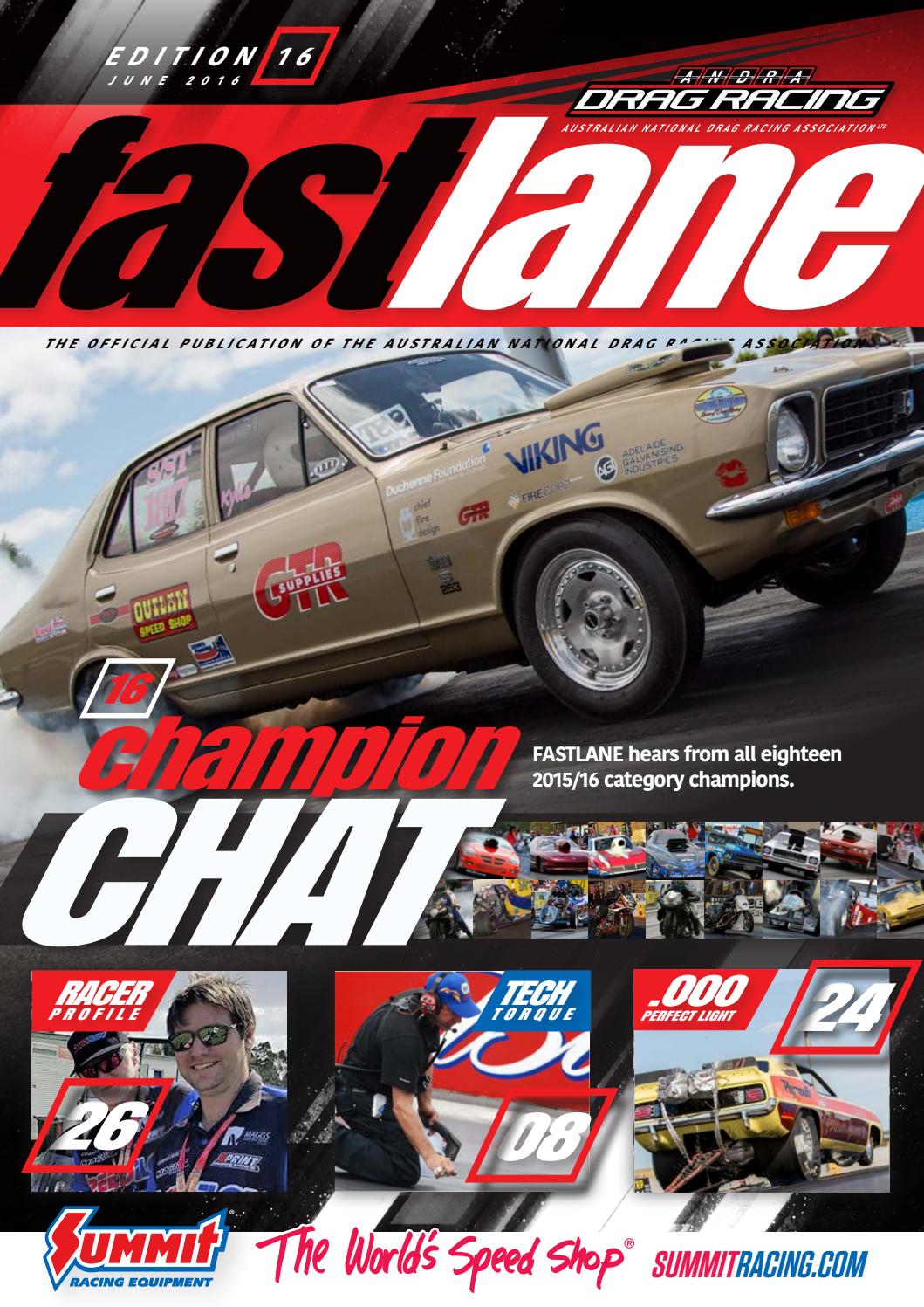 Fastlane Magazine - Issue 16 by ANDRA Drag Racing - Issuu