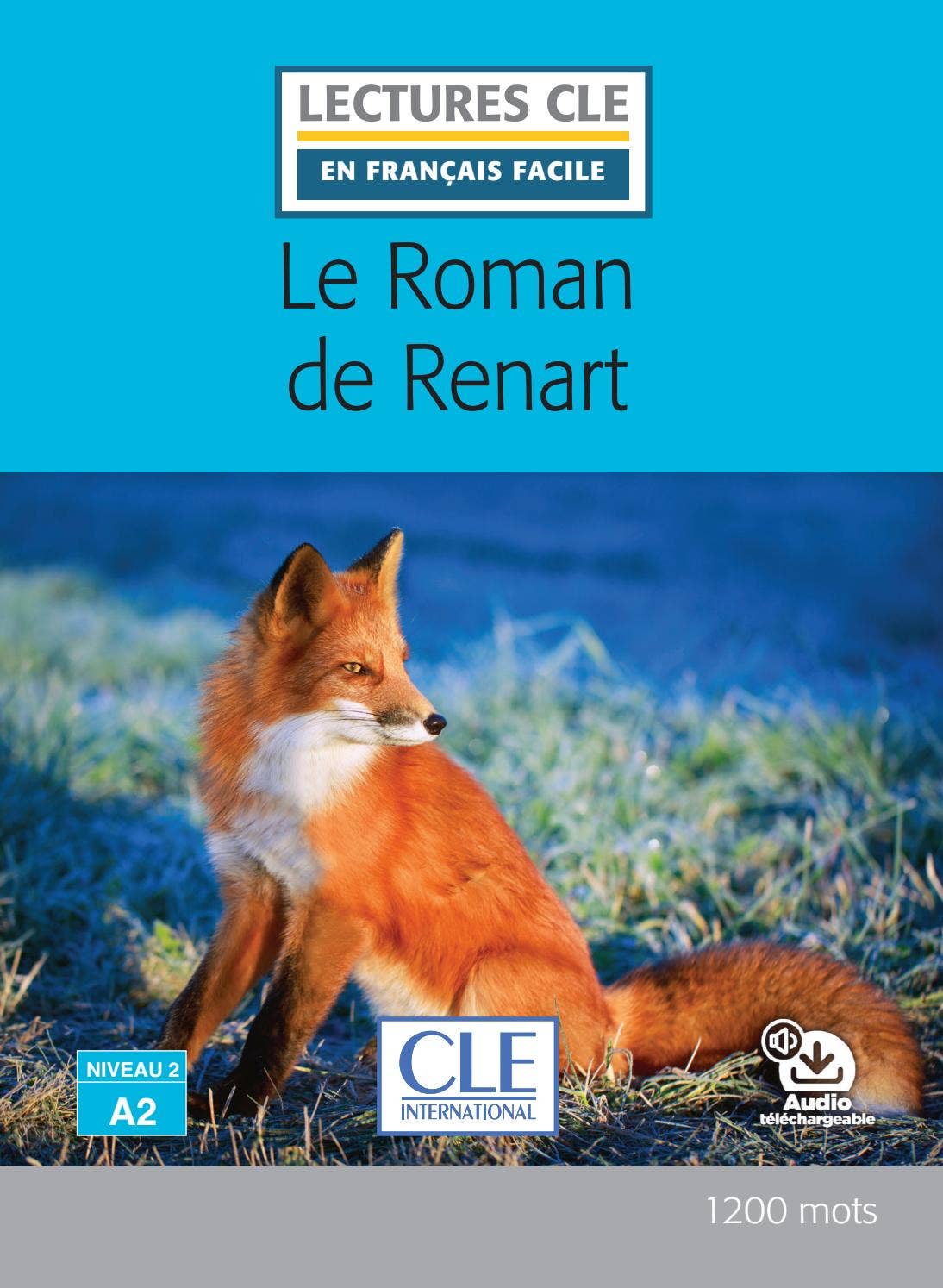 Le roman de renart - Niveau 2/A2 - Lecture CLE en français facile ...
