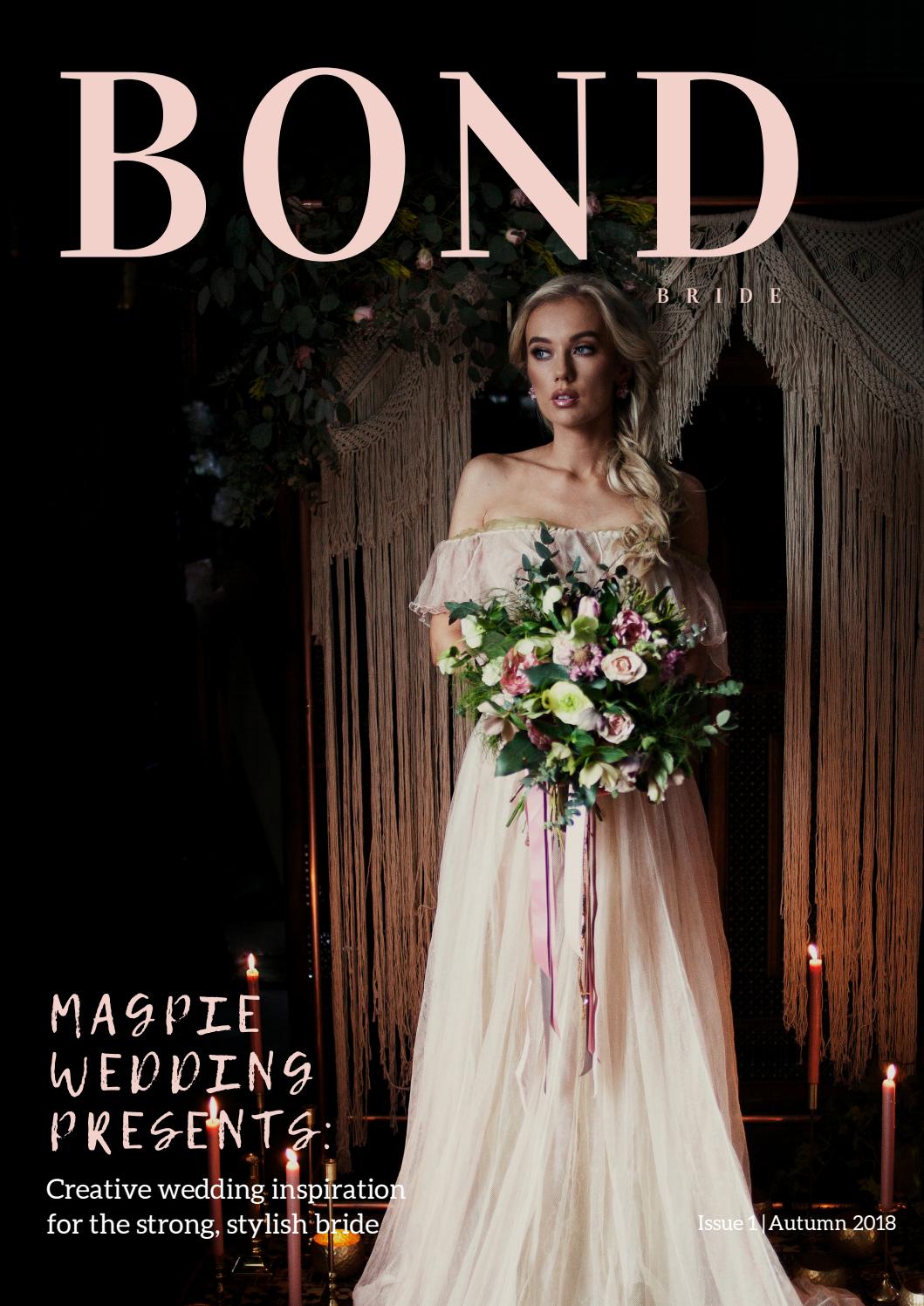 BOND Bride Magazine Issue 1 by BOND Bride - Issuu