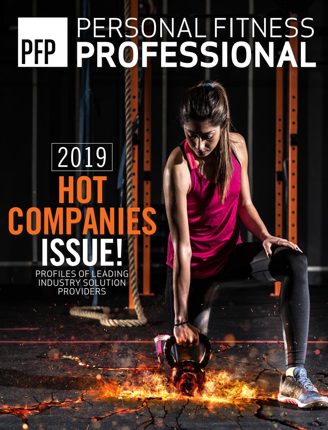 Personal Fitness Professional 2019 Hot Companies by MadMen3 - Issuu