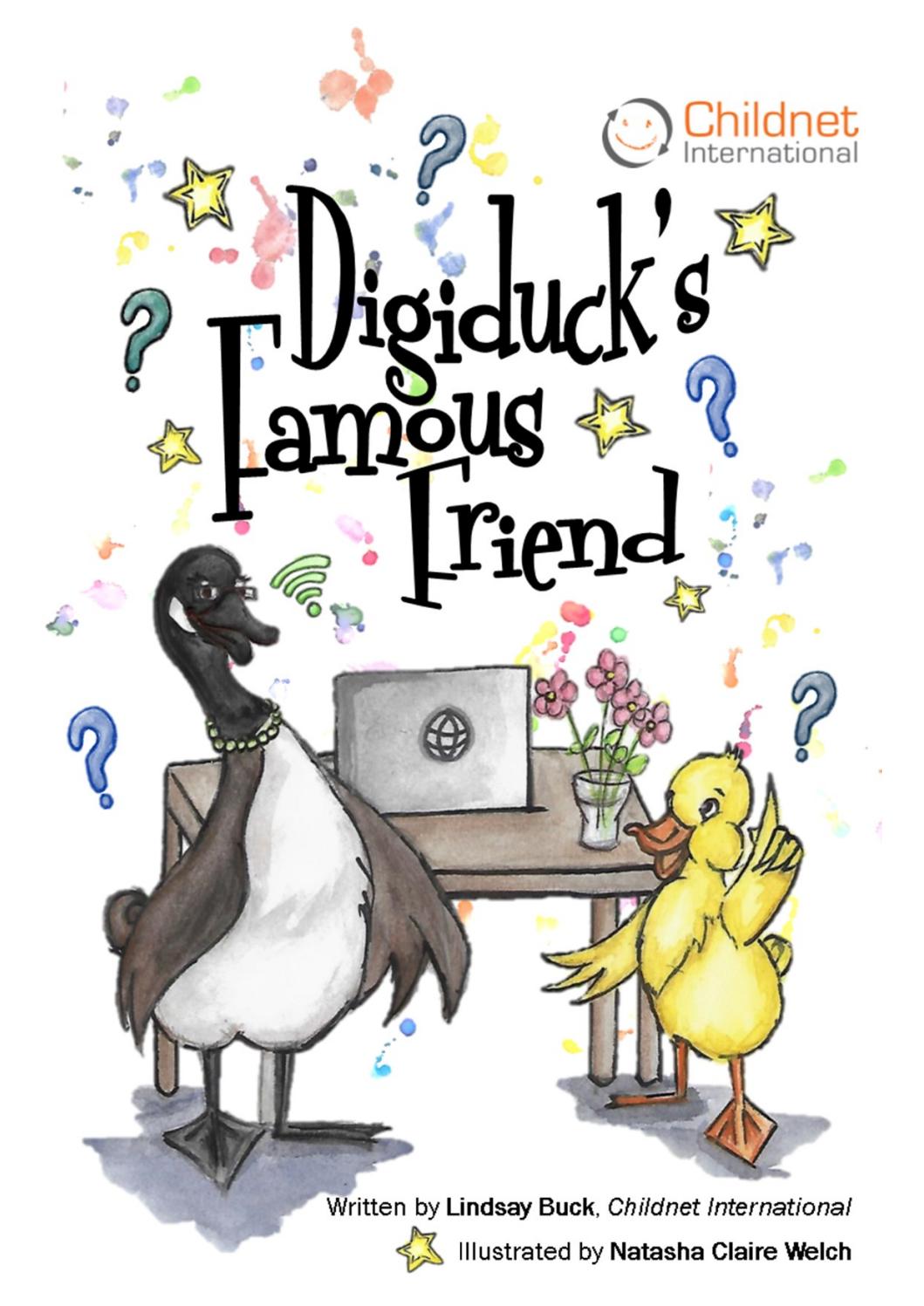 Digiduck's Famous Friend by Childnet - Issuu