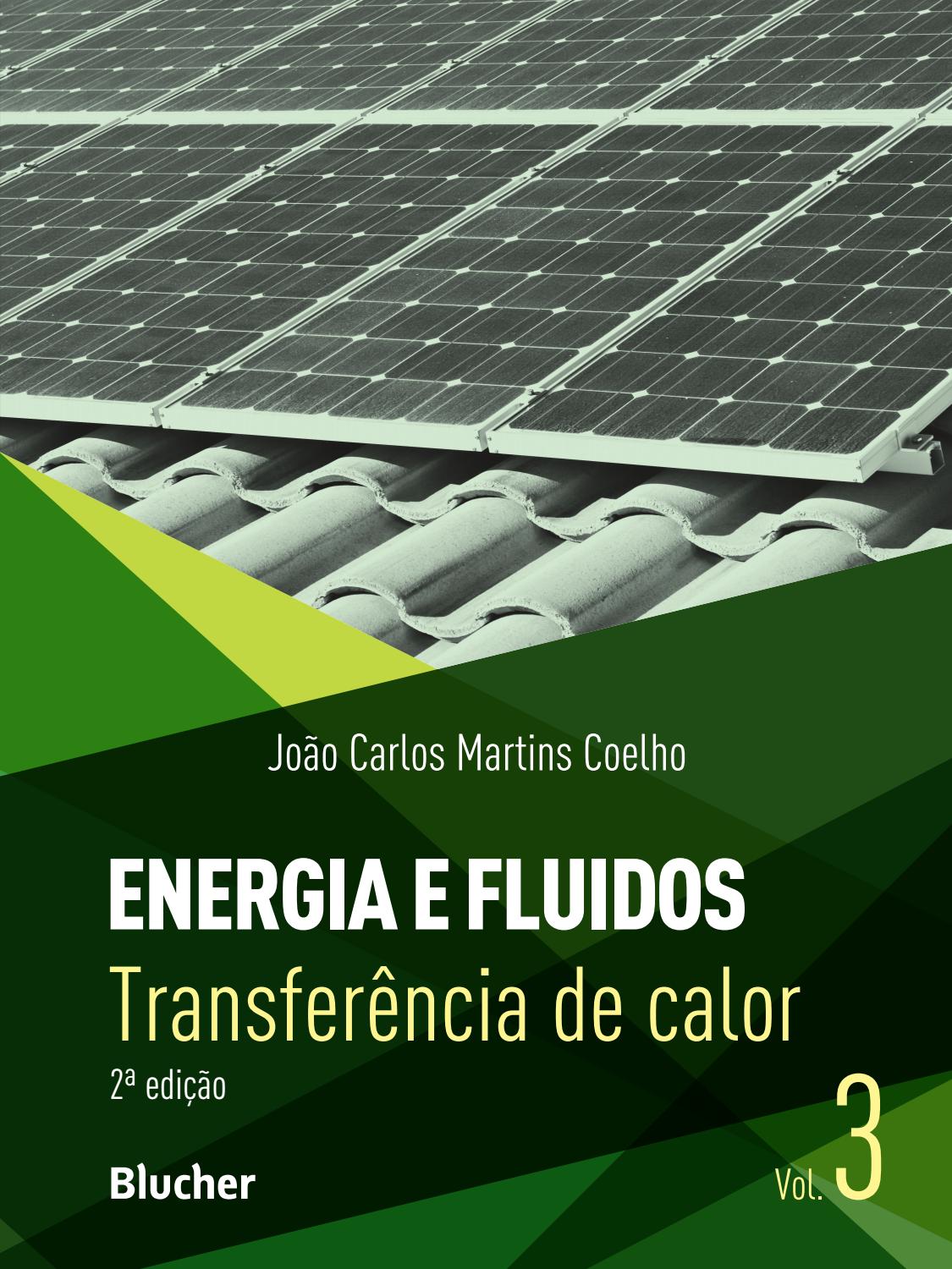 Energia e Fluidos - Vol. 3: Transferência de Calor by Editora Blucher ...