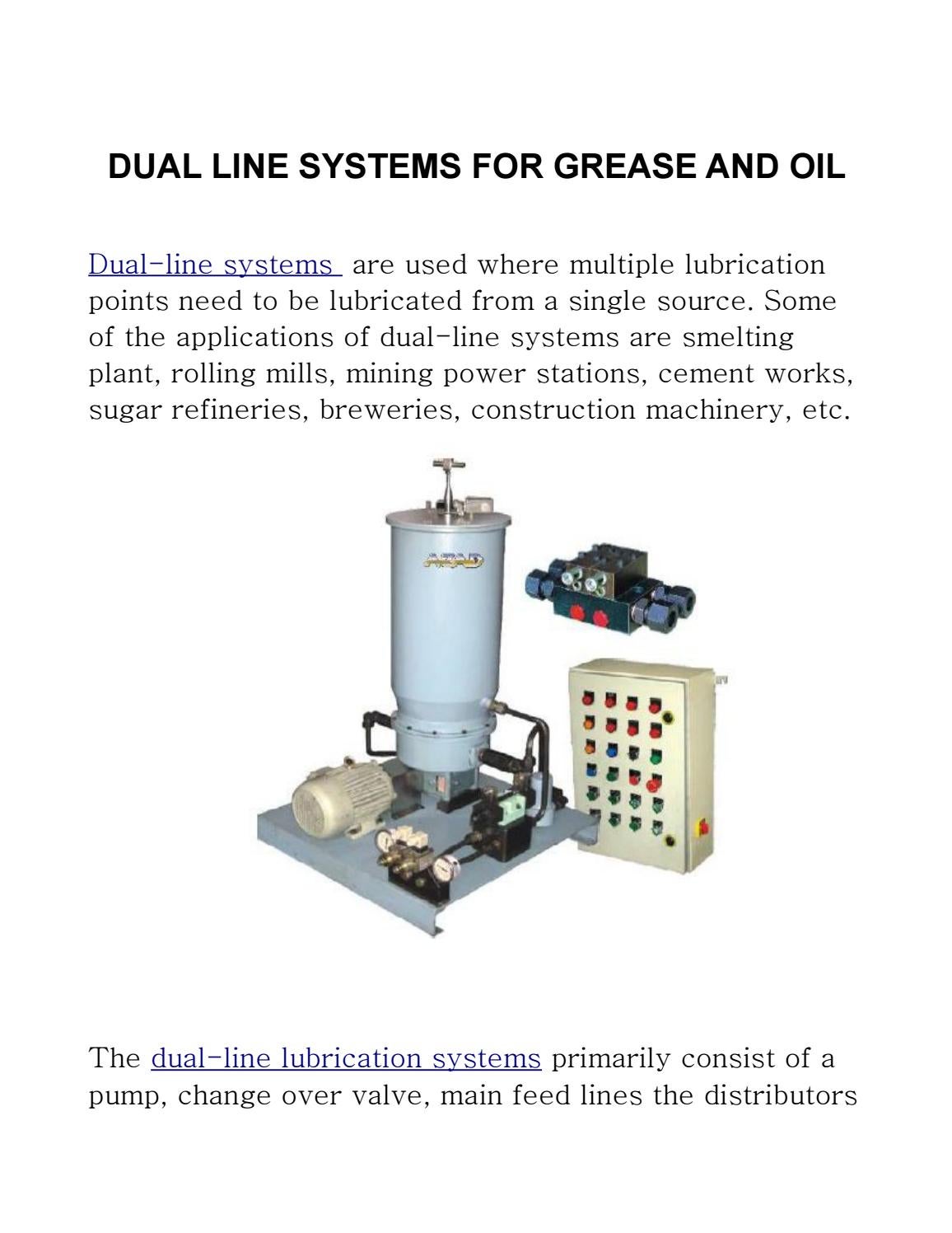 DUAL LINE SYSTEMS FOR GREASE AND OIL by Cenlub Systems - Issuu