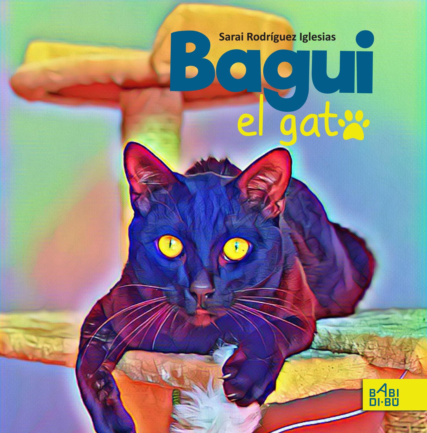 Bagui, el gato by BABIDI-BÚ - Issuu