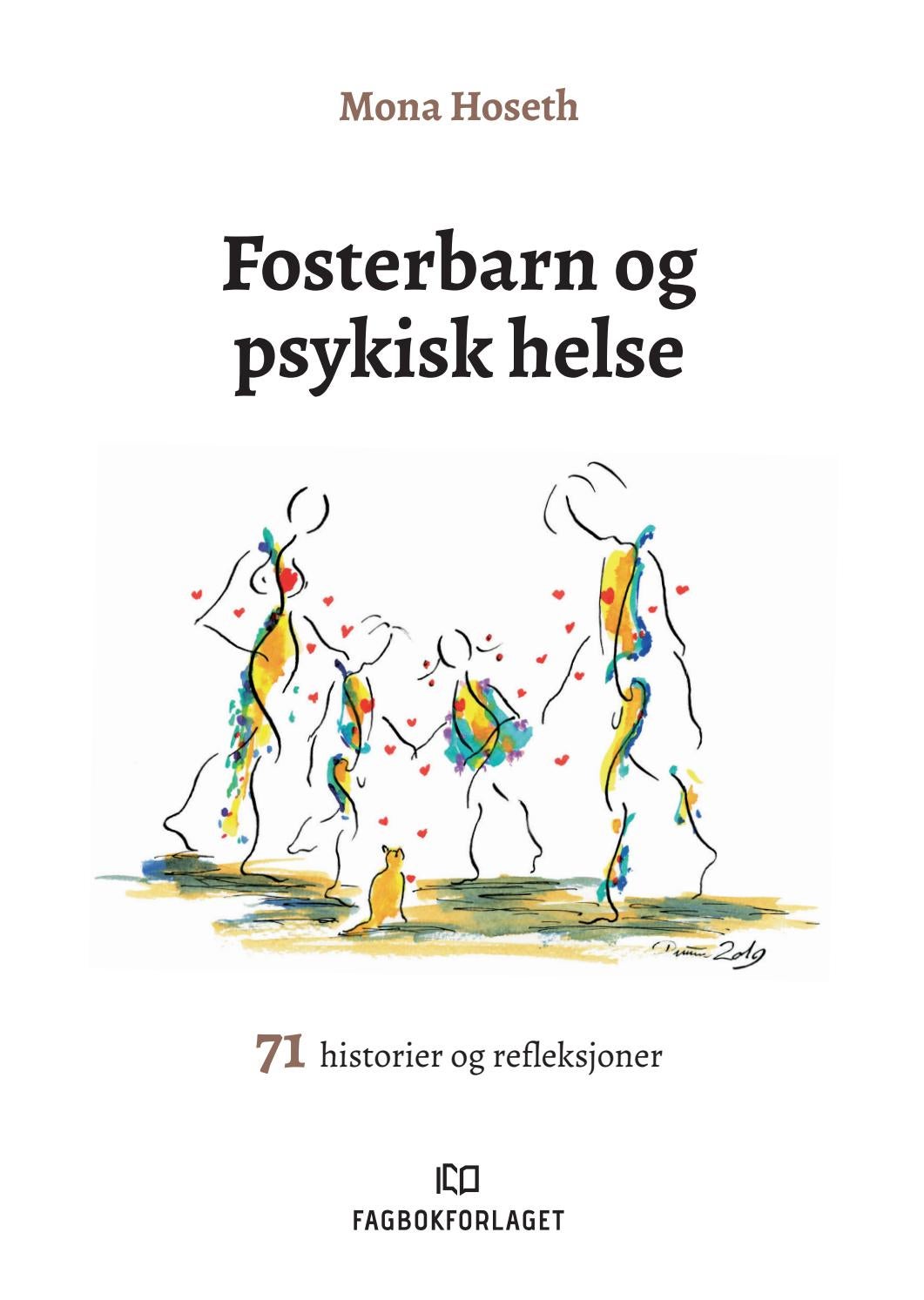 Fosterbarn og psykisk helse (9788245031942) by Fagbokforlaget - Issuu