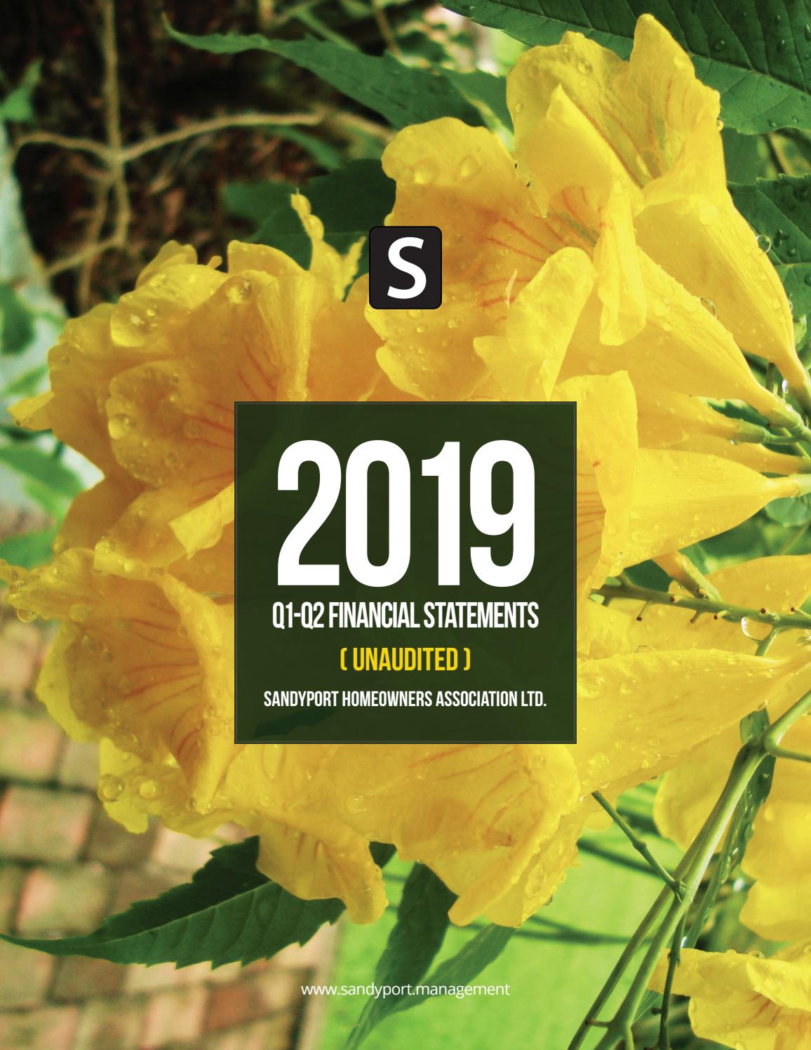 2019 FINANCIAL STATEMENTS Q1-Q2 by Sandyport Management - Issuu