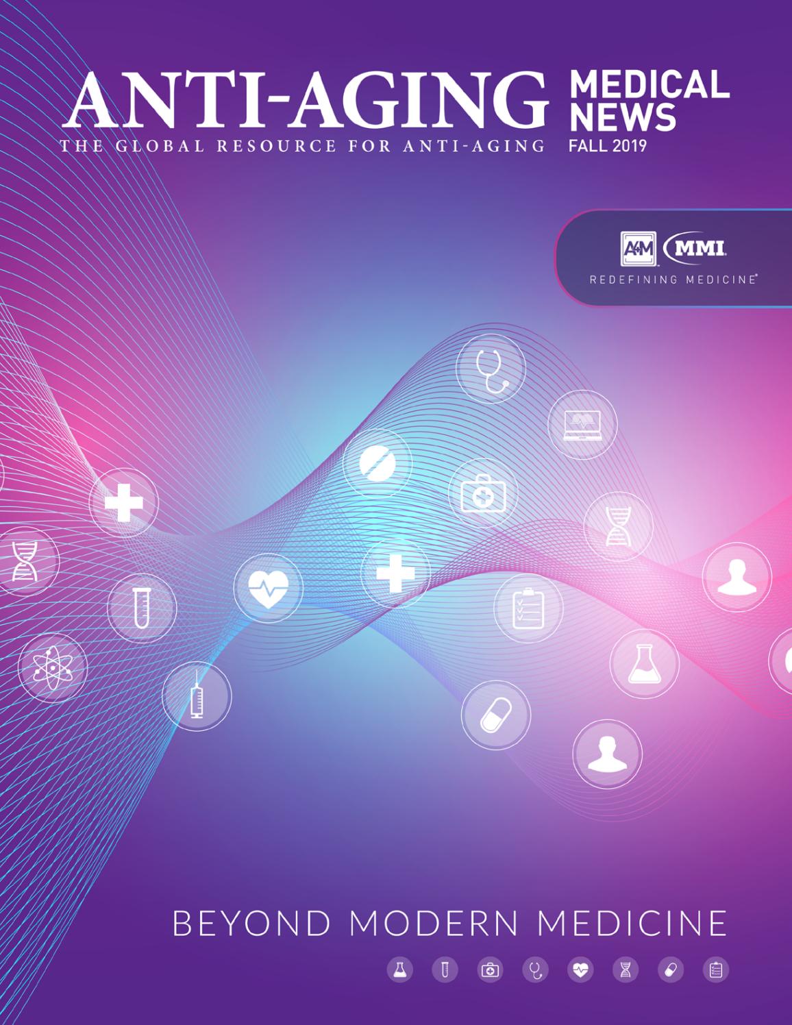 Anti-Aging Medical News - Fall 19 by Tarsus Medical - Issuu