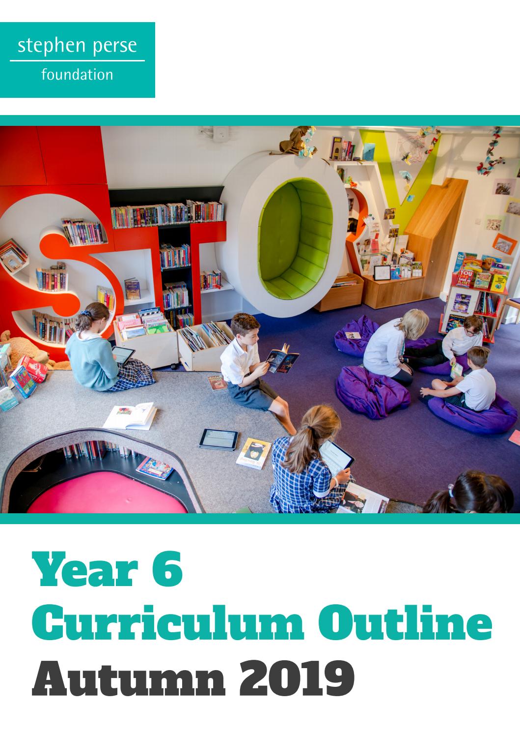 Year 6 Curriculum Outline - Autumn 2019 by Stephen Perse Foundation - Issuu